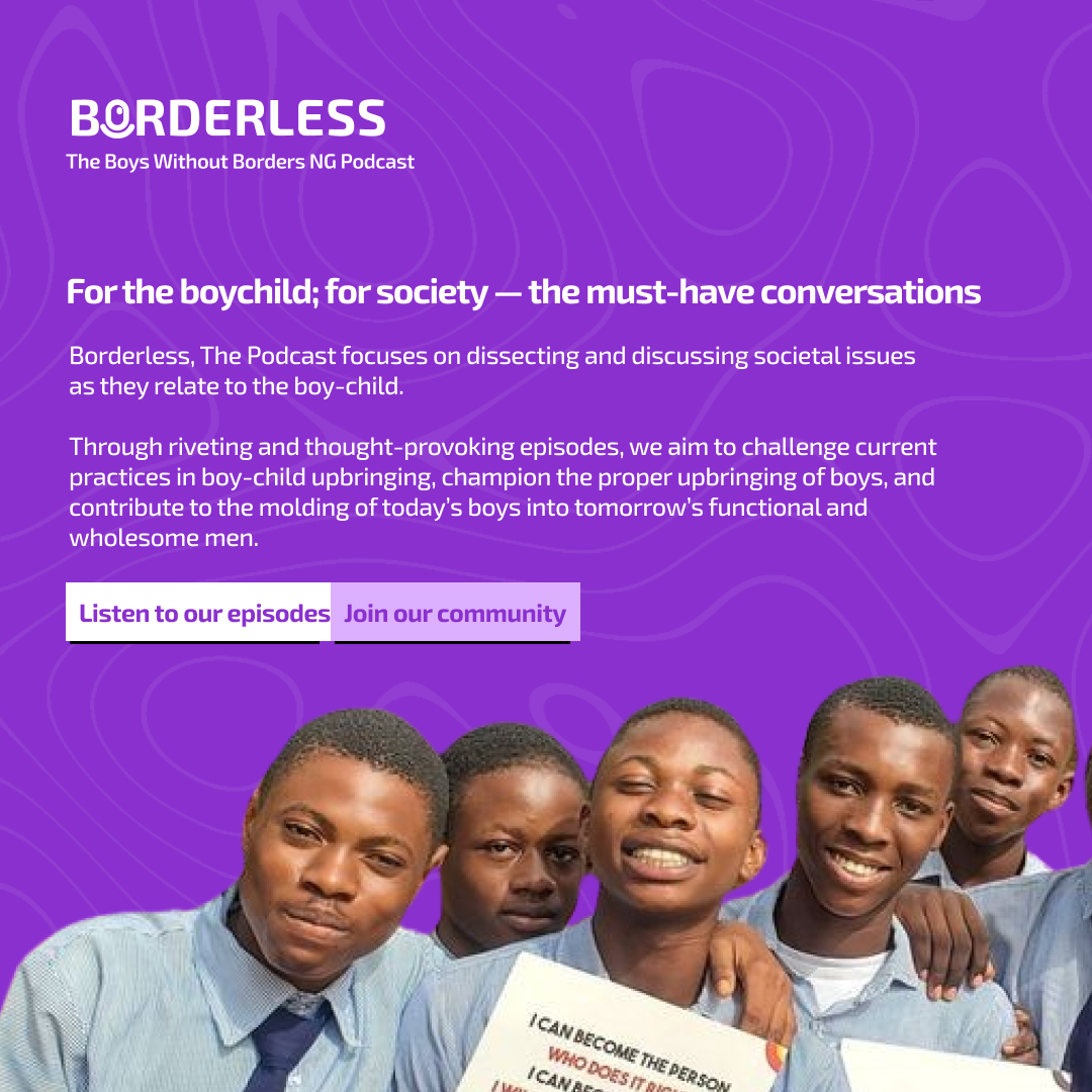 The Borderless Podcast - Boys Without Borders Nigeria